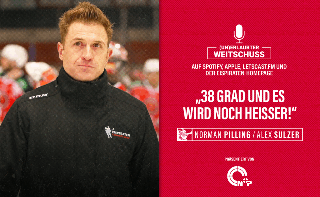 Podcast: “38 Grad und es wird noch heißer” – Mit Norman Pilling & Alex ...
